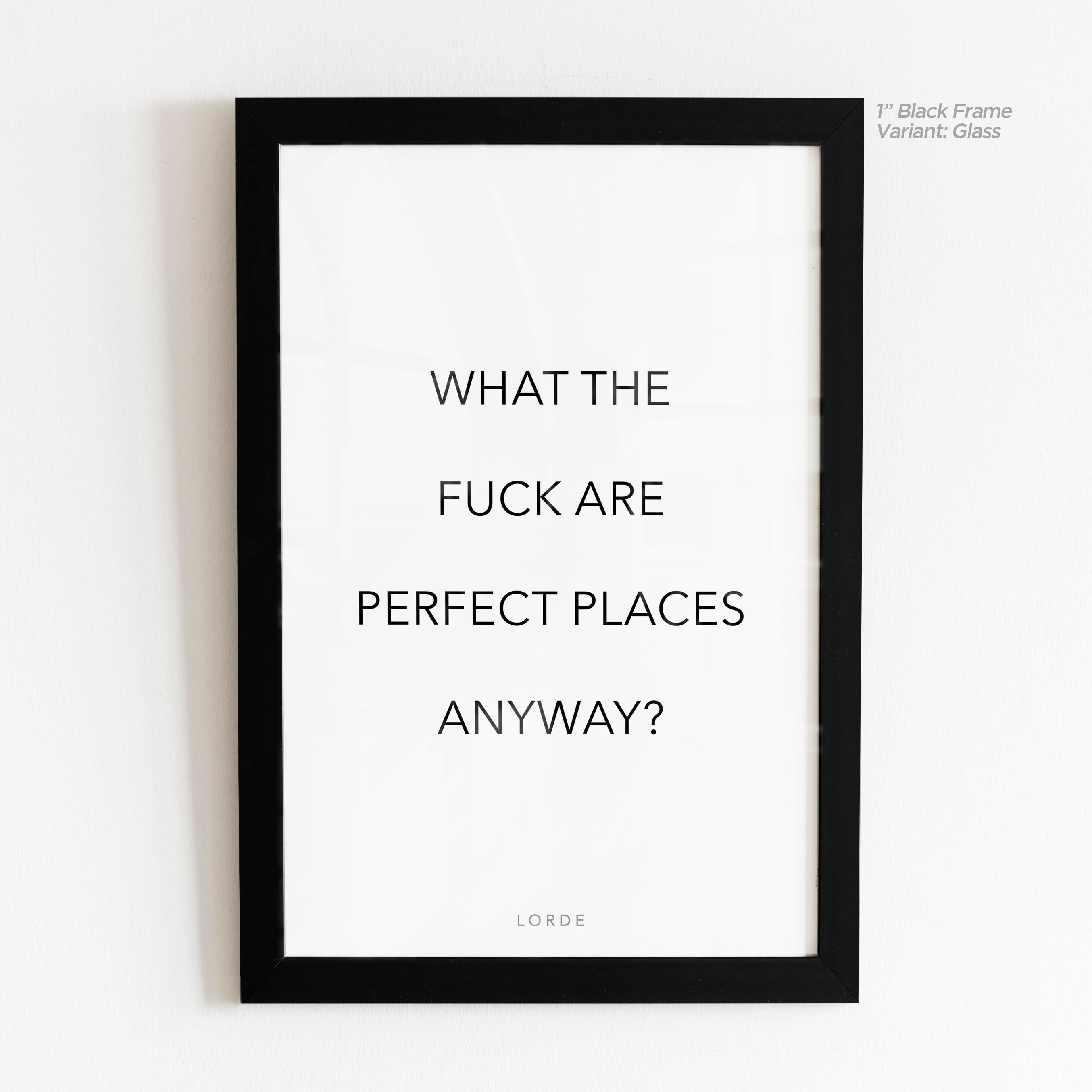 Perfect Places - Lorde Quote Art – PugetSound